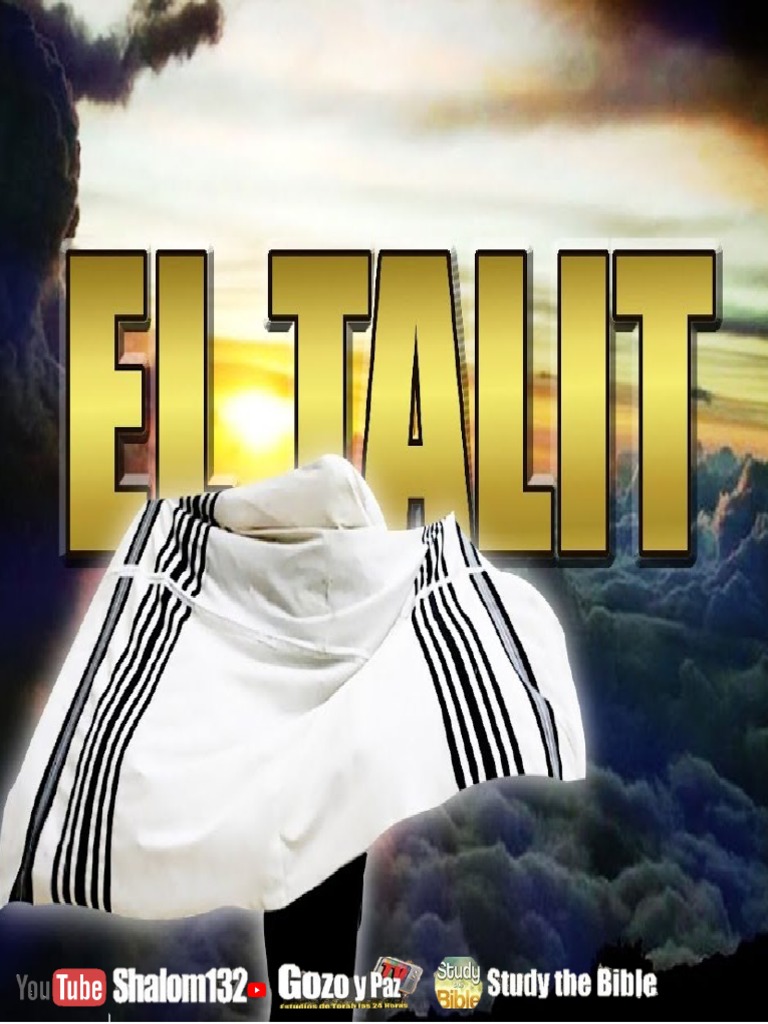 ¿Qué Es El Talit ¿Por Qué Debemos Usarlo - CORREGIDO | PDF | Kábala ...