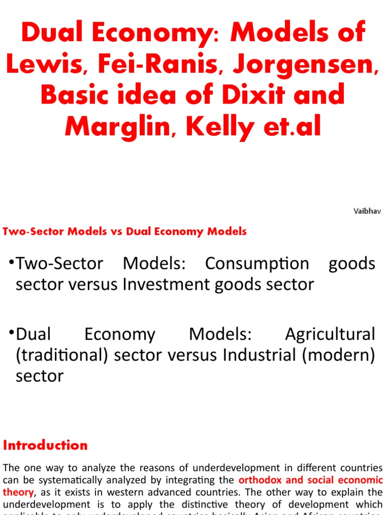 Dual Economy: Models of Lewis, Fei-Ranis, Jorgensen, Basic Idea of ...