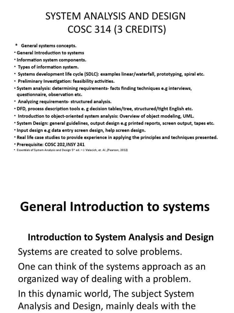 System Analysis and Design Cosc 314 (3 Credits) : General Systems ... System Analysis and Design Cosc 314 (3 Credits) : General Systems ...