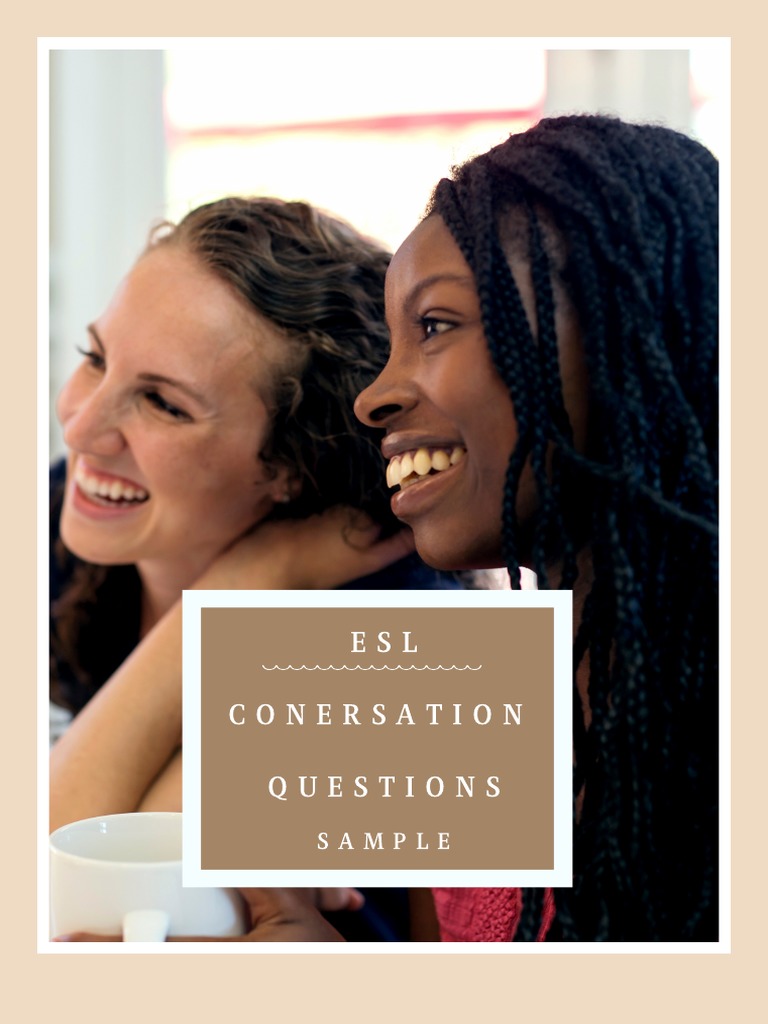 ESL Conersation Questions: Sample | PDF | English As A Second Or ...