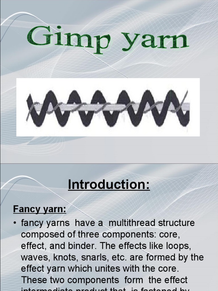 Gimp Yarn | PDF | Applied And Interdisciplinary Physics | Yarn