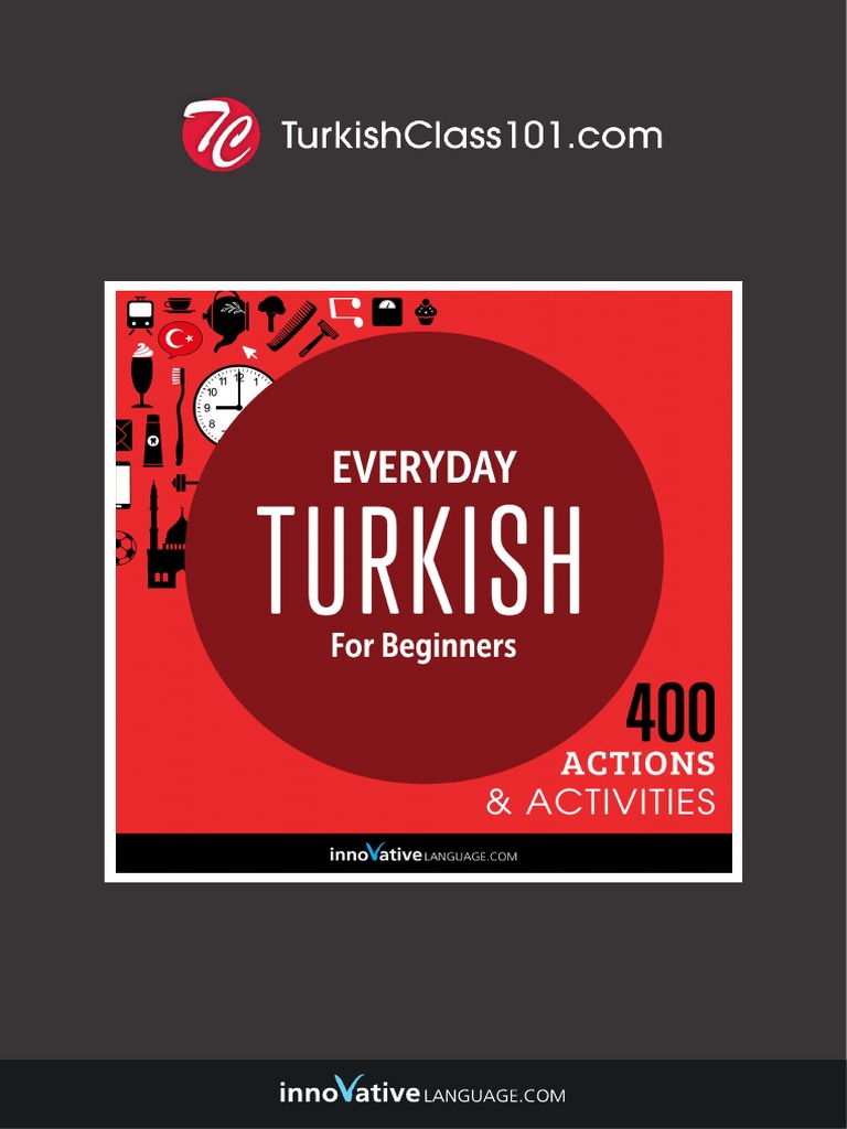 Everyday Turkish For Beginners 400 Actions | PDF