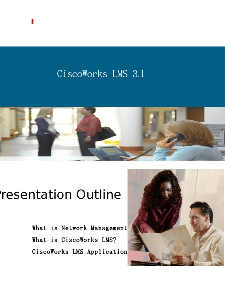 Understanding CiscoWorks LMS 3.1: A Comprehensive Overview of Cisco's ...