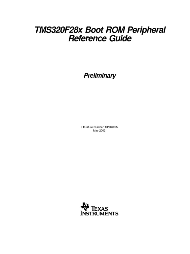 TMS320F28x Boot ROM Peripheral Reference Guide: Preliminary | PDF | Booting | Read Only Memory