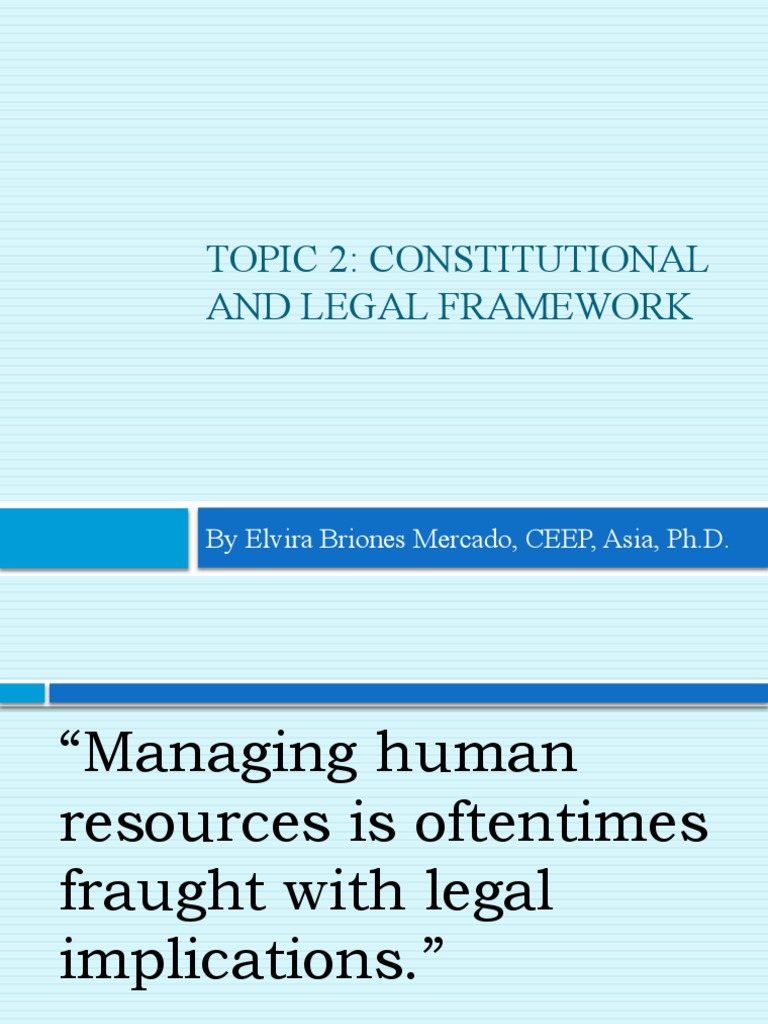 Topic 2: Constitutional and Legal Framework: by Elvira Briones Mercado ...