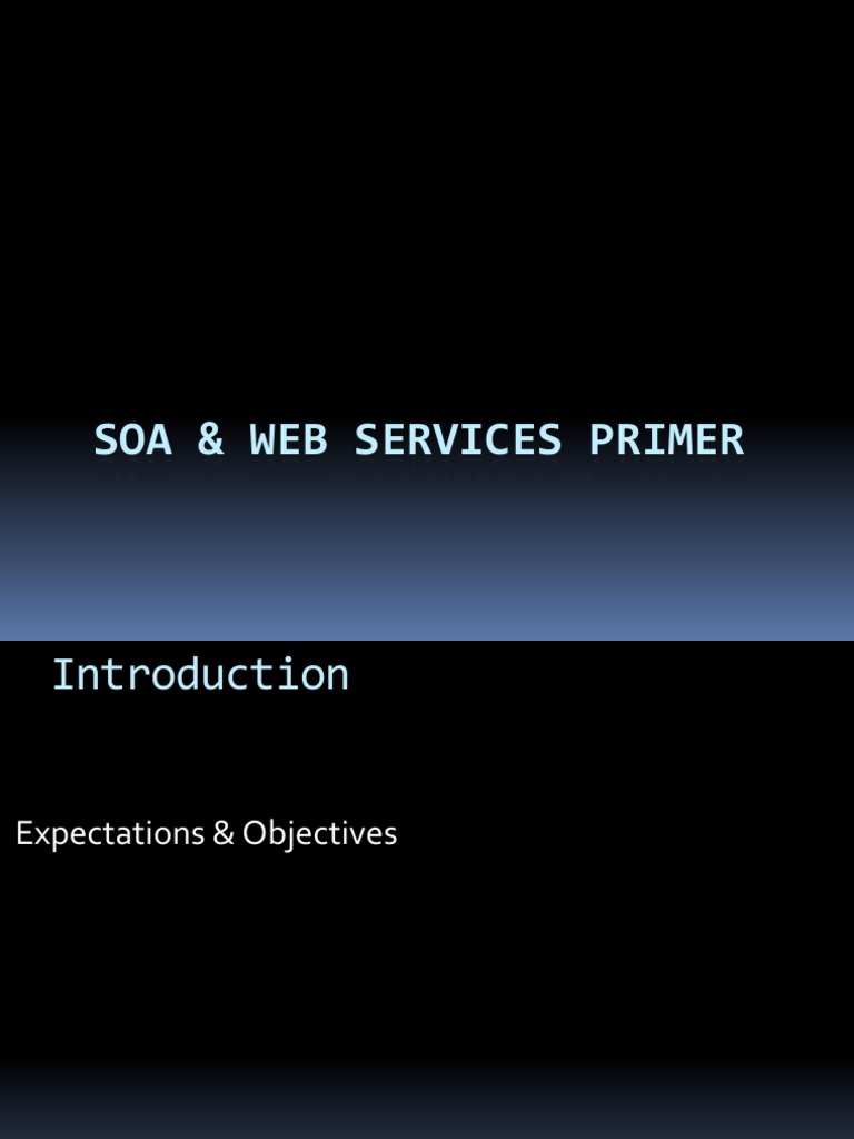 SOA and Web Services Primer | PDF | Soap | Service Oriented Architecture