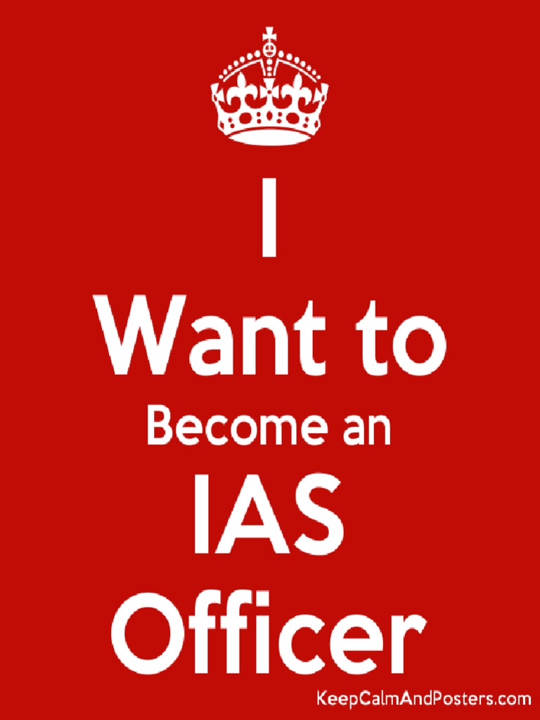 I Want To Become An Ias Officer | PDF