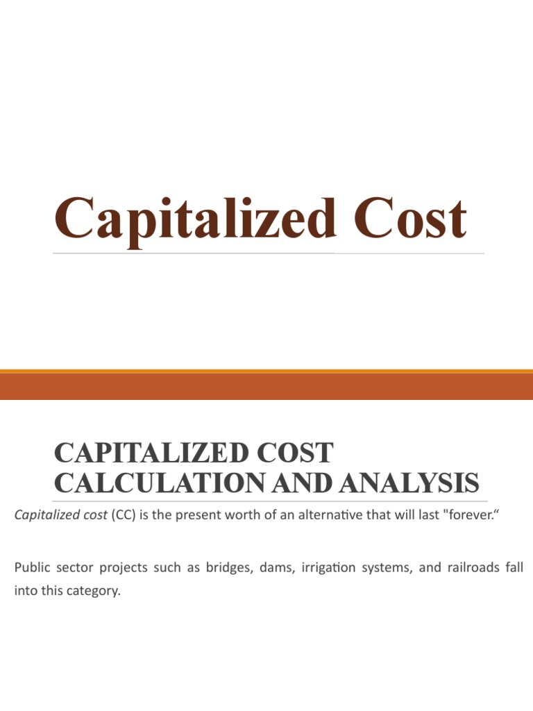 Capitalized Cost Calculation Guide | PDF | Interest | Economies