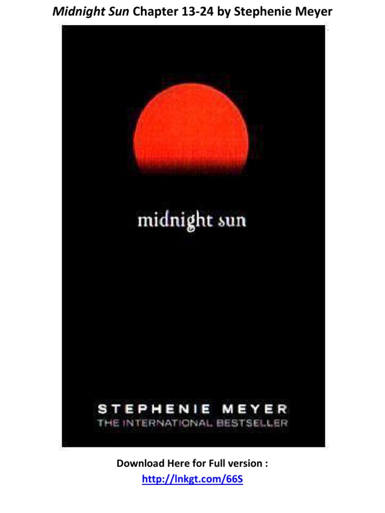 Midnight Sun Chapters 13-24 Overview | PDF