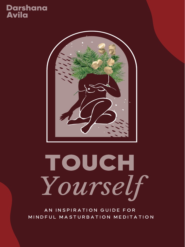Touch Yourself | PDF | Meditation | Masturbation