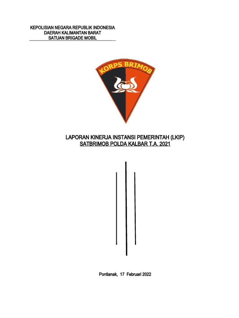 Lkip Satbrimob Polda Kalbar Tahun 2021 | PDF | Bisnis | Pengelolaan ...