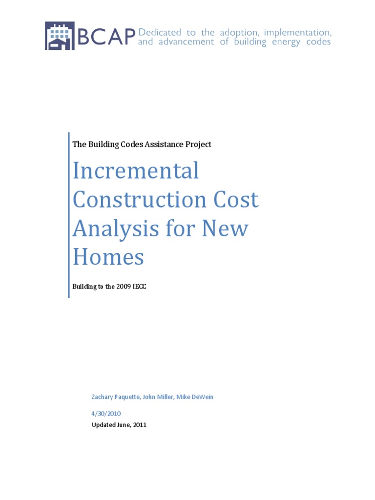 Incremental Construction Cost Analysis For New Homes: The Building Codes Assistance Project ...