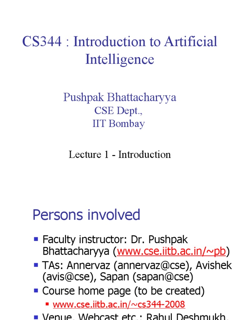 CS344: Introduction To Artificial Intelligence: Pushpak Bhattacharyya | PDF | Artificial ...