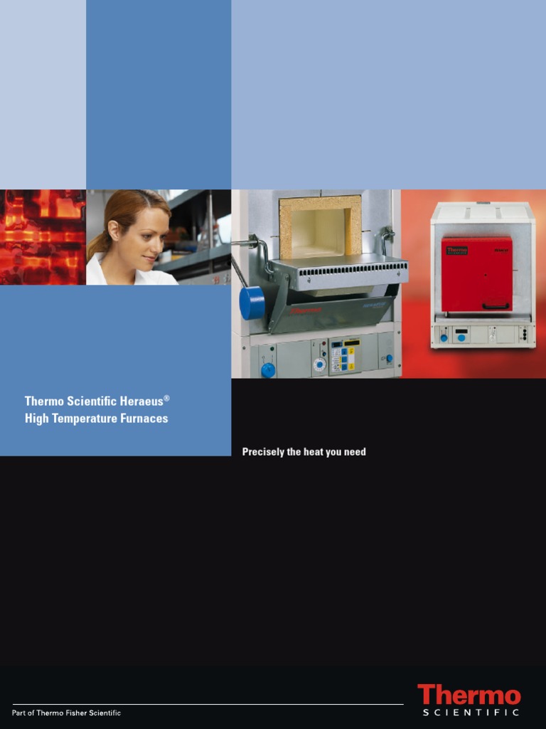 Thermo Scientifi C Heraeus High Temperature Furnaces: Precisely The ...
