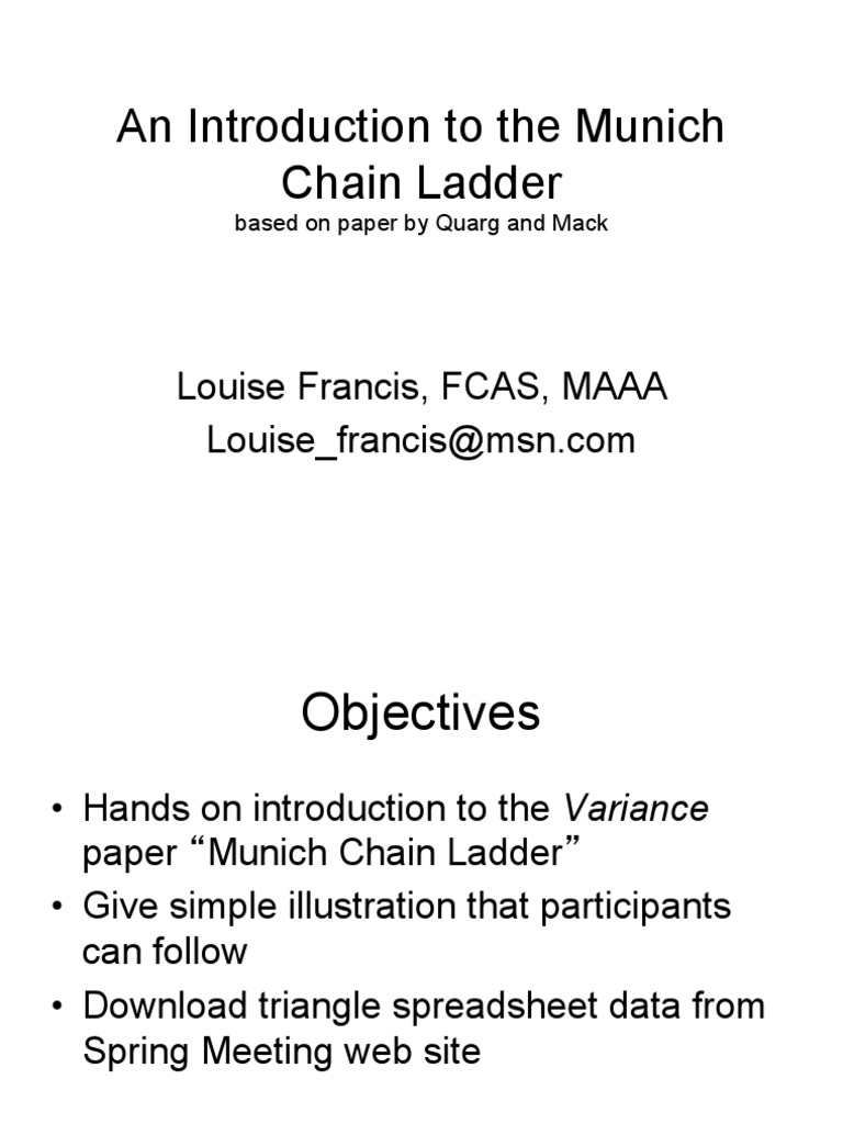 Presentation - An Introduction To The Munich Chain Ladder. Based On ...