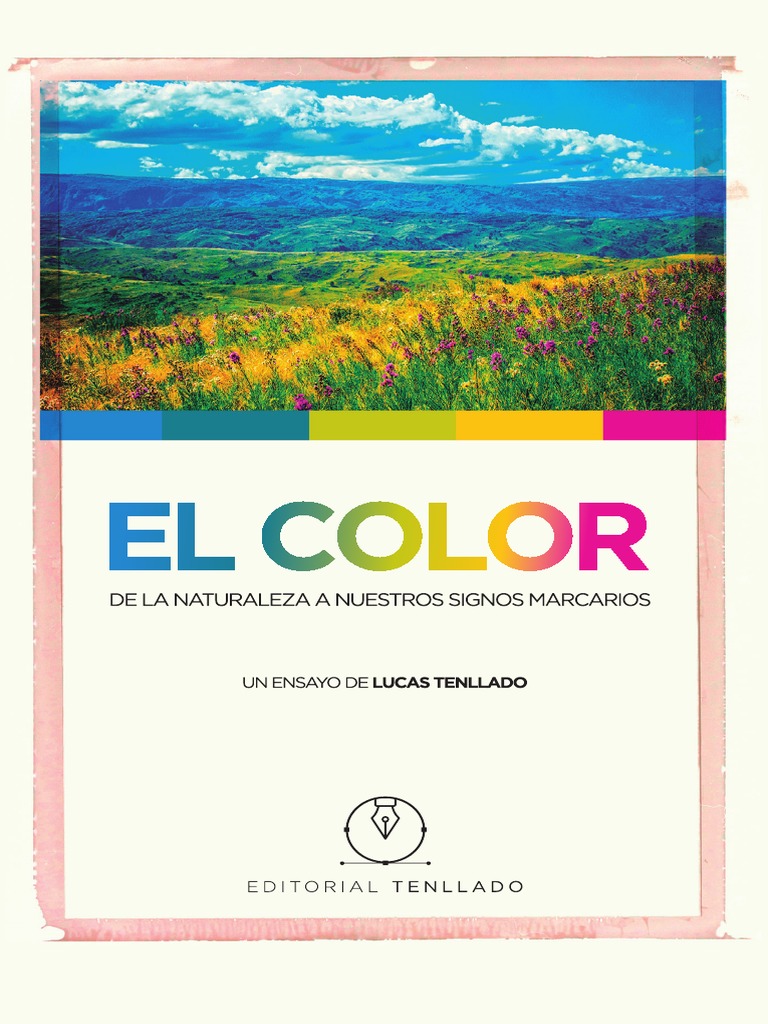 El Color: de La Naturaleza A Nuestros Signos Marcarios | PDF