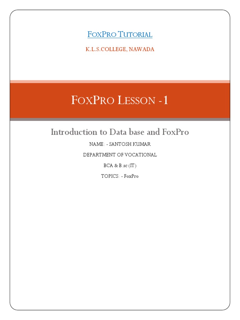 FoxPro Tutorial Santosh Sir | PDF | Databases | Relational Database FoxPro Tutorial Santosh Sir | PDF | Databases | Relational Database