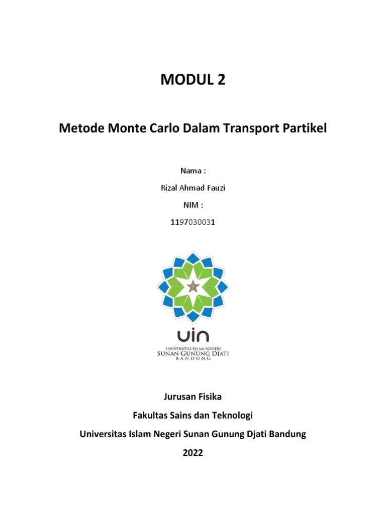 Rizal Ahmad Fauzi-1197030031-Modul 2 Monte Carlo Transport Partikel | PDF | Metode & Bahan Ajar ...