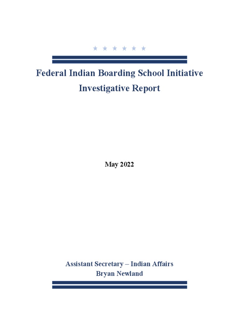 Federal Indian Boarding School Initiative Investigative Report | PDF ...