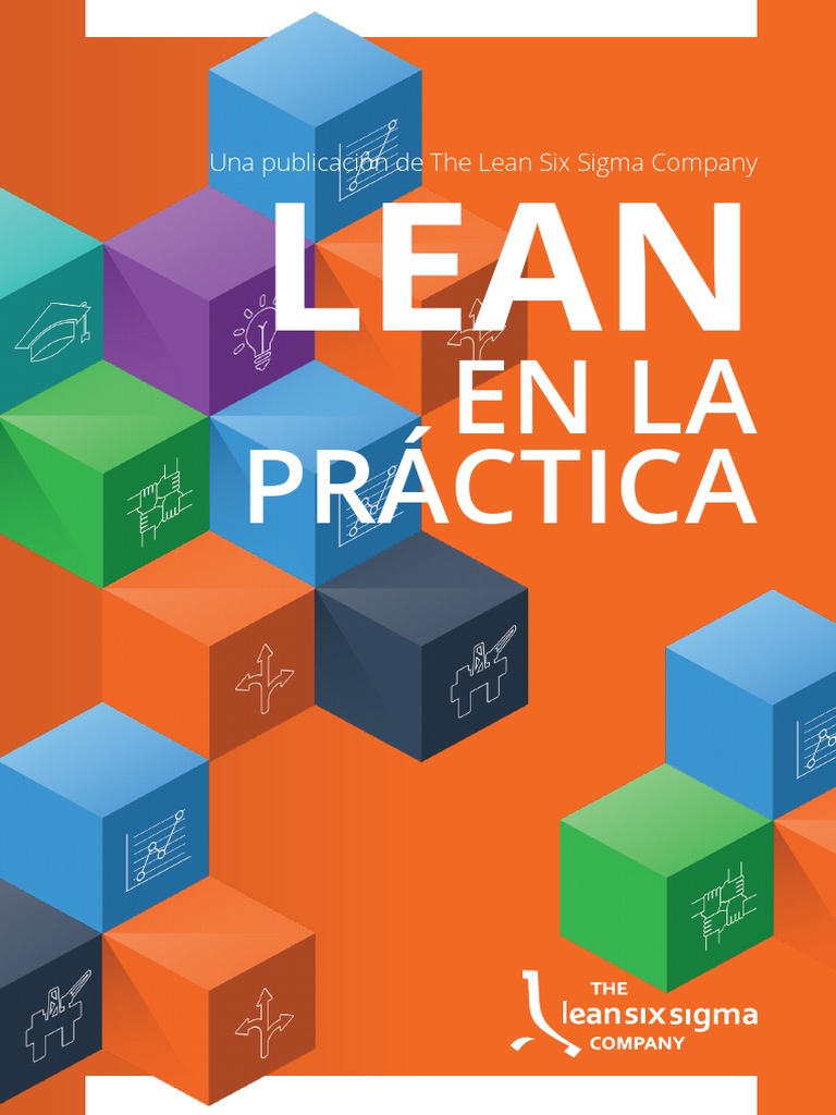 Lean en la Práctica: Guía Completa | PDF | Lean Manufacturing | Six Sigma