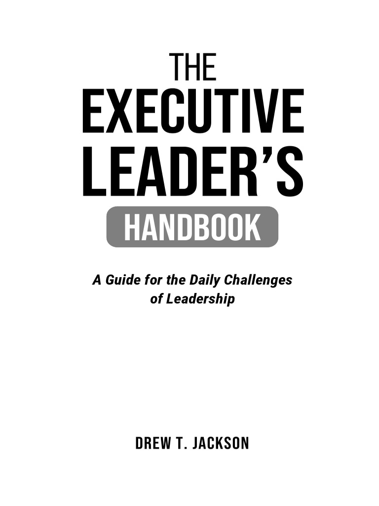 The Executive Leader's Handbook | PDF | Turnover (Employment) | Leadership