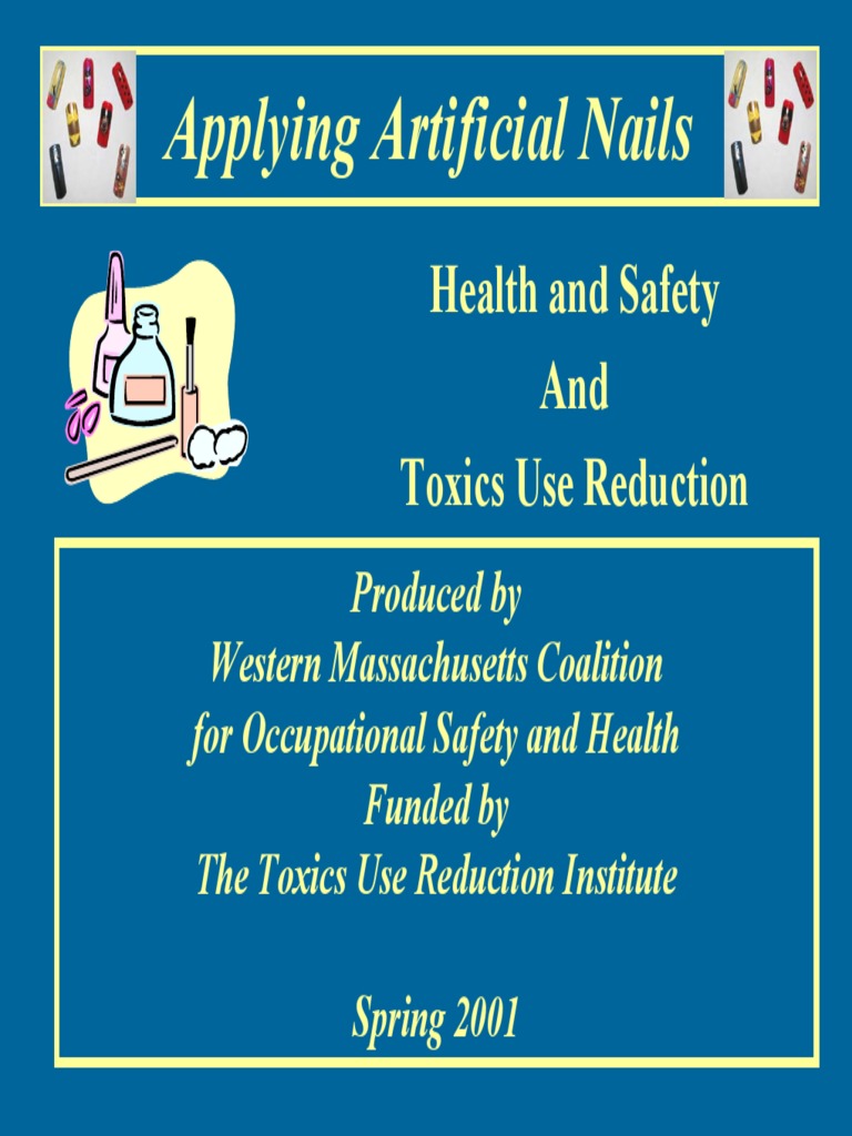 Applying Artificial Nails: Health and Safety and Toxics Use Reduction ...