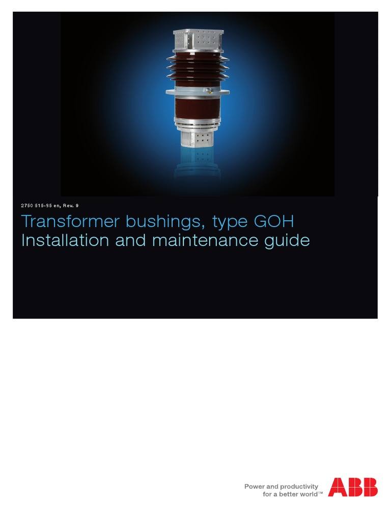 Transformer Bushings, Type GOH: Installation and Maintenance Guide ...