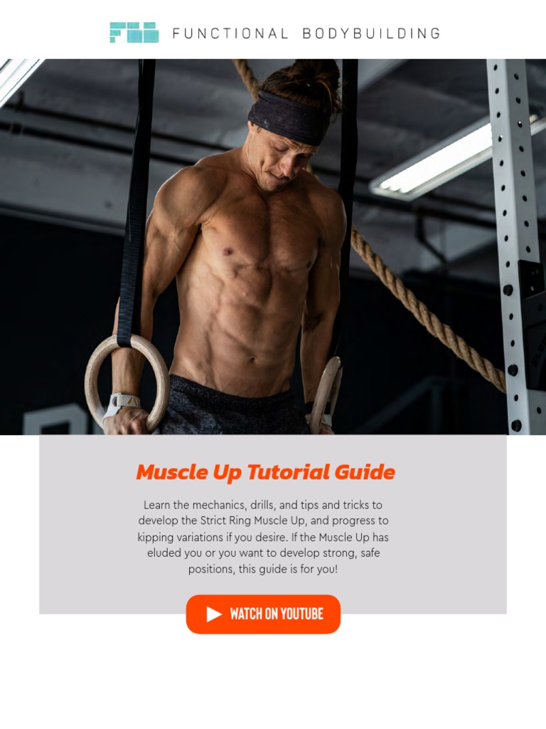 Muscle Up Tutorial Guide: Watch On Youtube | PDF | Physical Fitness | Hand