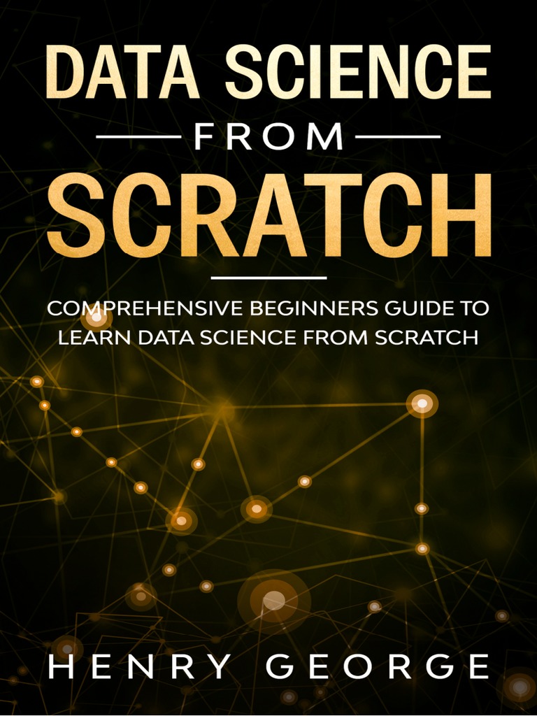 George H. Data Science From Scratch... 2020 | PDF | Python (Programming ...