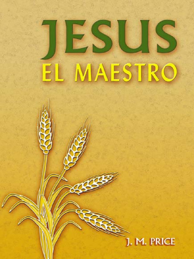 Jesus El Maestro - J M Price | PDF | Jesús | Juan el apóstol