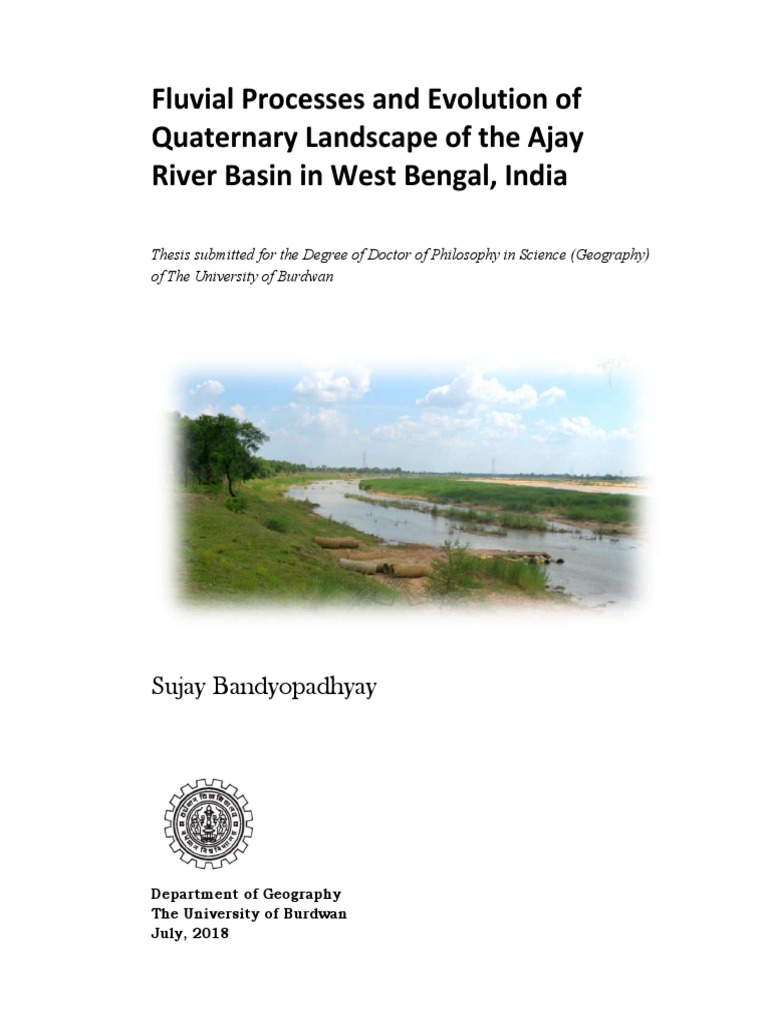 Fluvial Processes and Evolution of Quaternary Landscape of The Ajay ...