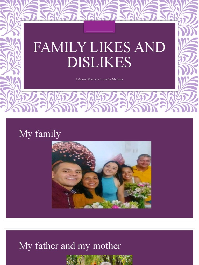 Family Likes and Dislikes Photos | PDF | Social Science