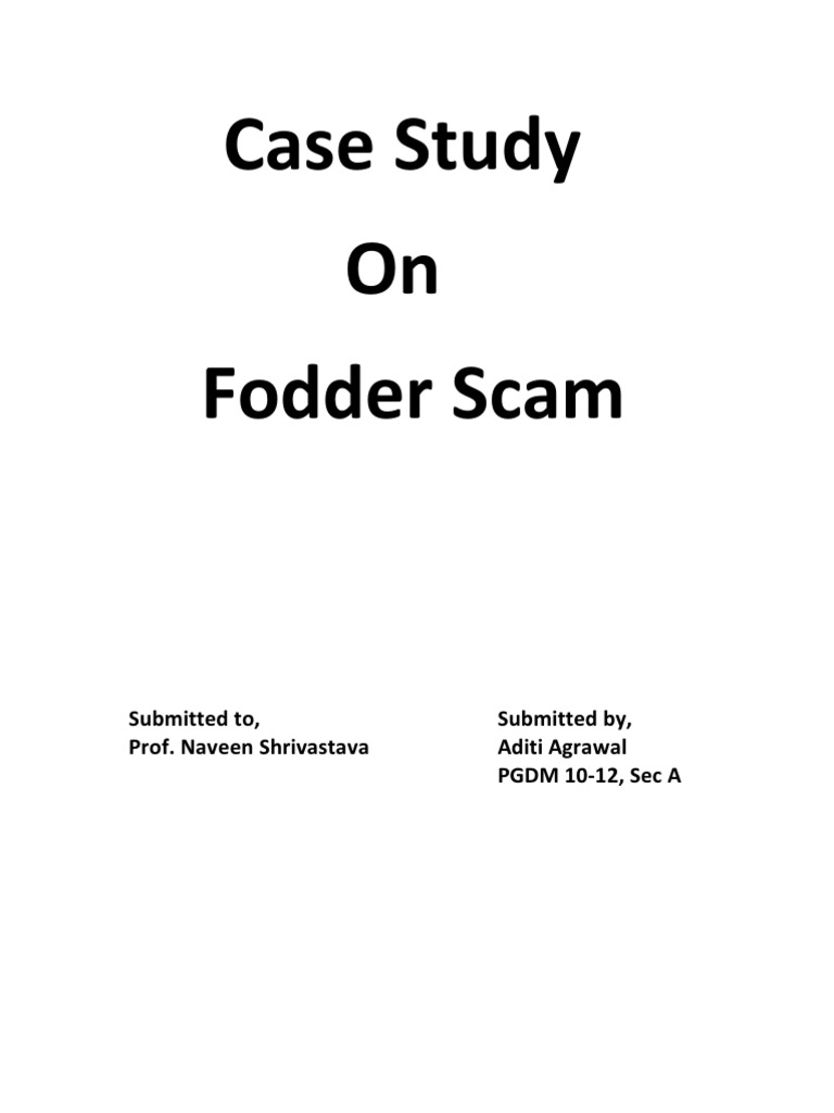 Case Study Fodder Scam | PDF | Public Law | Politics Of India
