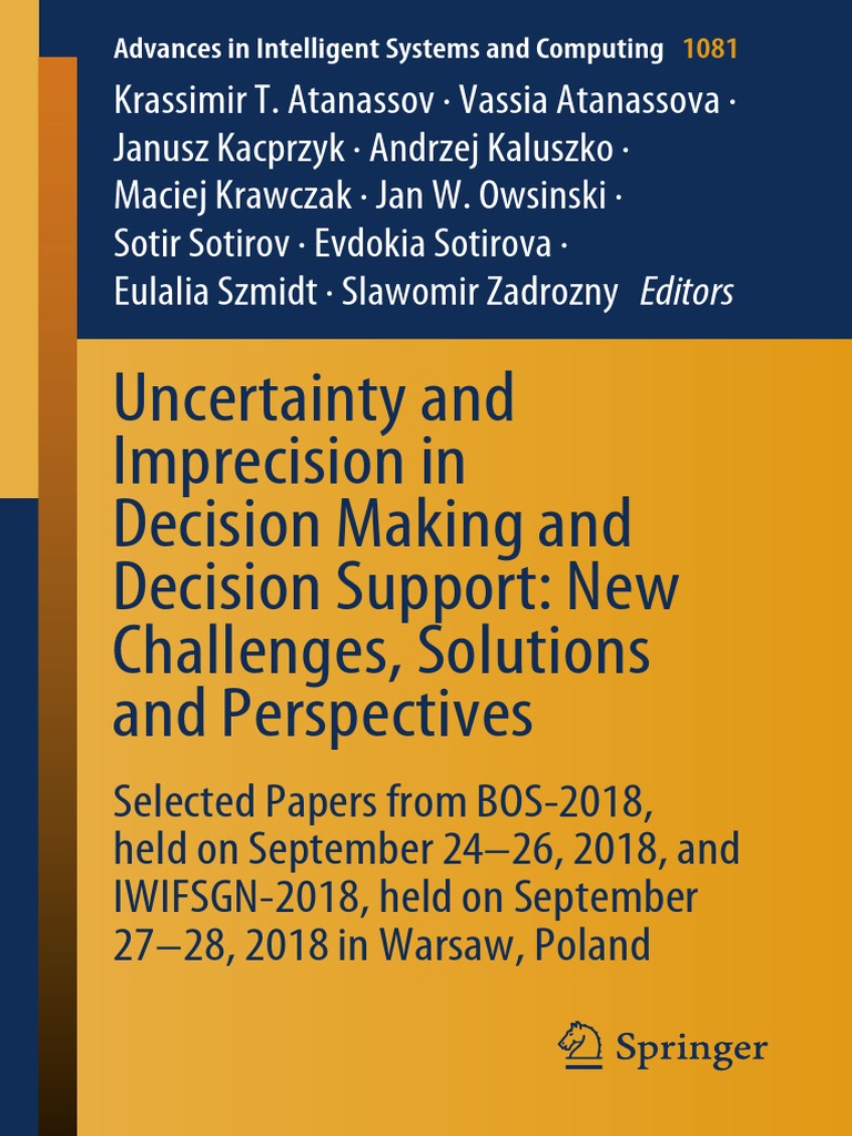 Uncertainty and Imprecision in Decision Making and Decision Support: New Challenges, Solutions ...