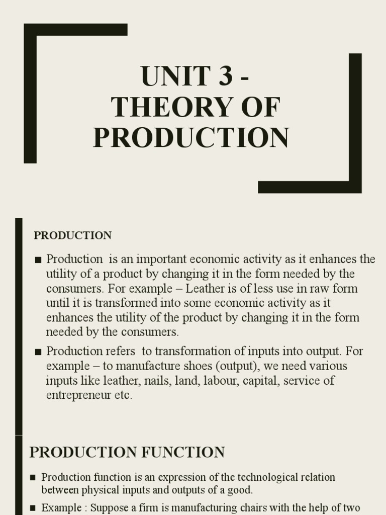 Theory of Production Explained | PDF | Production Function | Economies ...