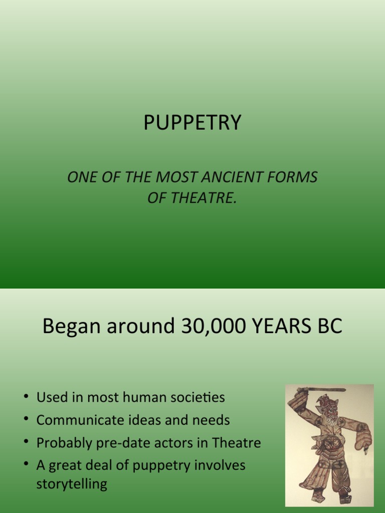 Puppetry: One of The Most Ancient Forms of Theatre | Download Free PDF ...