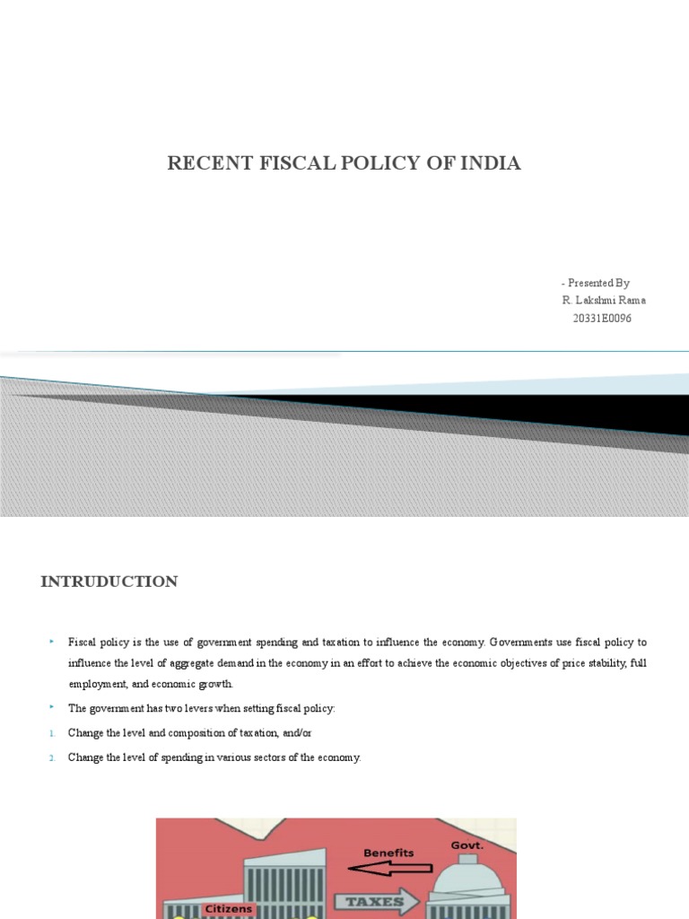Recent Fiscal Policy of India: - Presented by R. Lakshmi Rama ...