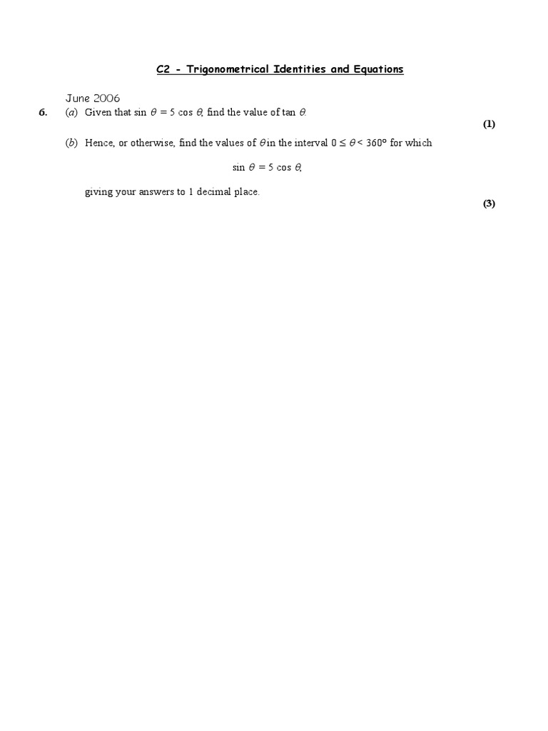 10) C2 Trigonometrical Identities and Equations Questions | PDF | Sine ...