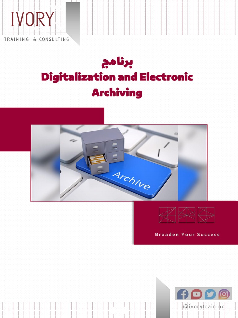 الارشفة الالكترونية والرقمية Digitalization and Electronic Archiving | PDF
