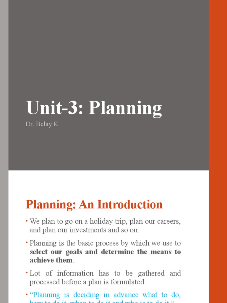 Unit-3: Planning: Dr. Belay K | PDF | Goal | Performance Appraisal