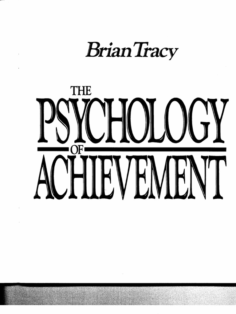 Brian Tracy - Psychology of Achievement Course Book | PDF