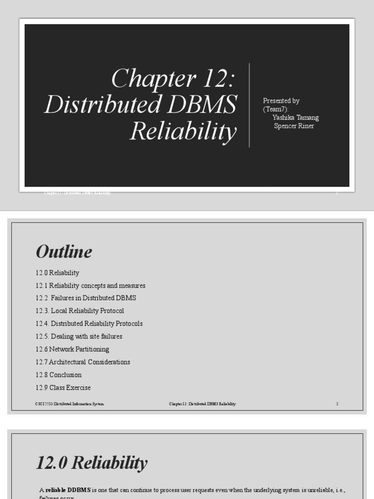 Distributed DBMS Reliability: Presented by (Team7) : Yashika Tamang Spencer Riner | PDF ...