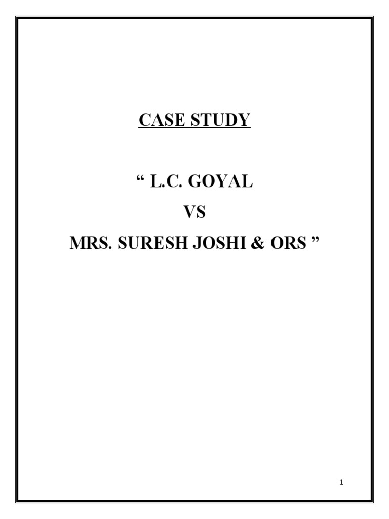 Case Study " L.C. Goyal VS Mrs. Suresh Joshi & Ors " | PDF | Lawsuit ...