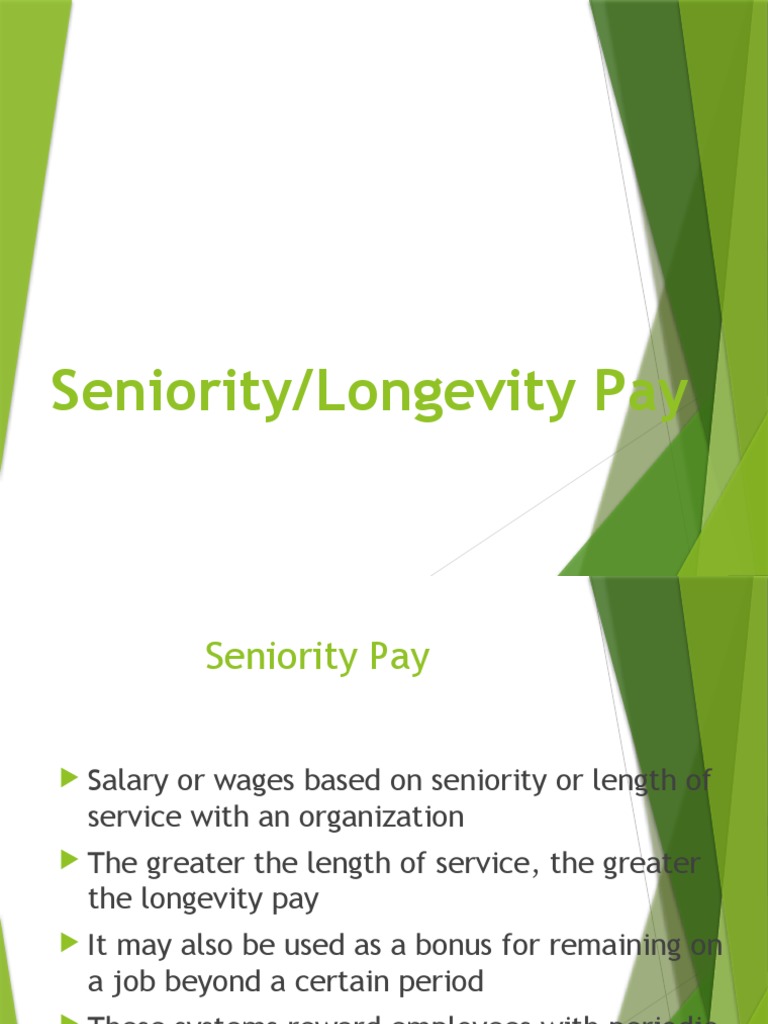 Seniority and Longevity Pay | PDF | Employment | Salary