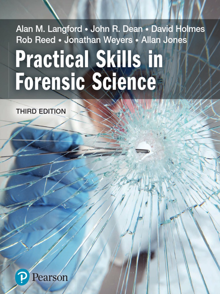 Practical Skills in Forensic Science Third Edition 9781292140490 ...