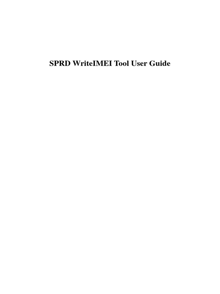 SPRD Writeimei Tool User Guide | PDF | Input/Output | Usb