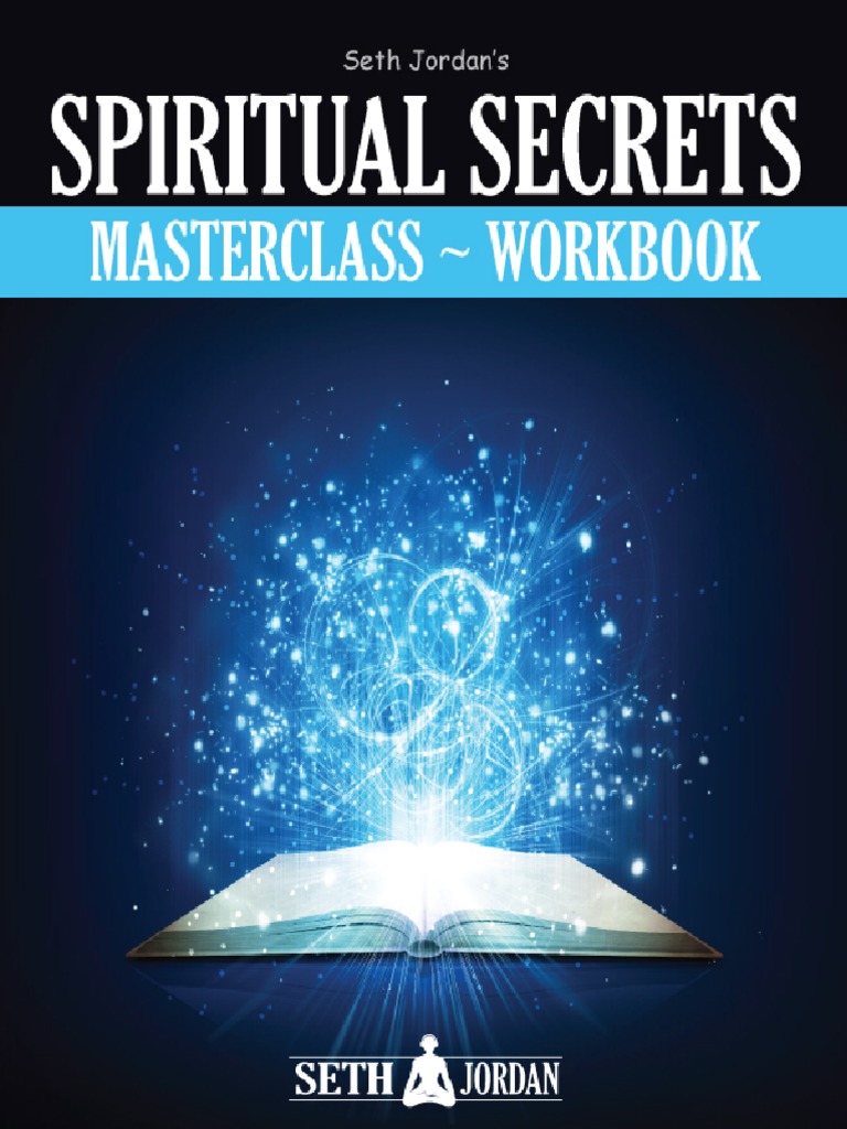 Spiritual Secrets Masterclass Workbook | PDF | Soul | Spirituality