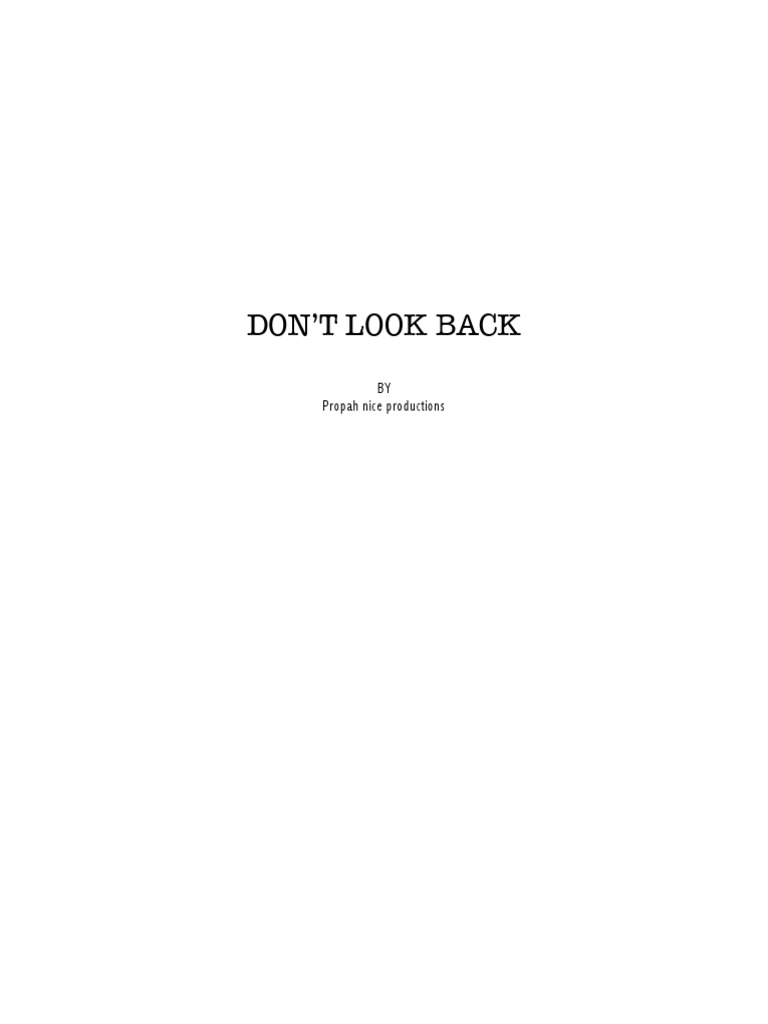 Dont Look Back Script | PDF