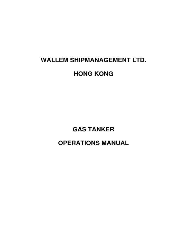 Gas Tanker Operations Manual Wallem ShipManagement LTD (2013) | PDF ...