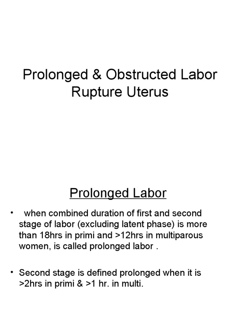 Prolonged & Obstructed Labor Rupture Uterus | PDF | Childbirth | Uterus